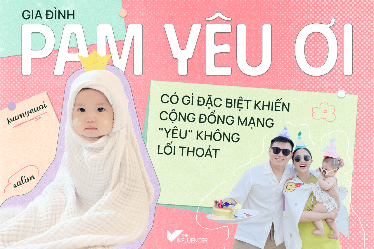 Gia đình Pam Yêu Ơi có điều gì đặc biệt mà khiến cộng đồng mạng "yêu ...