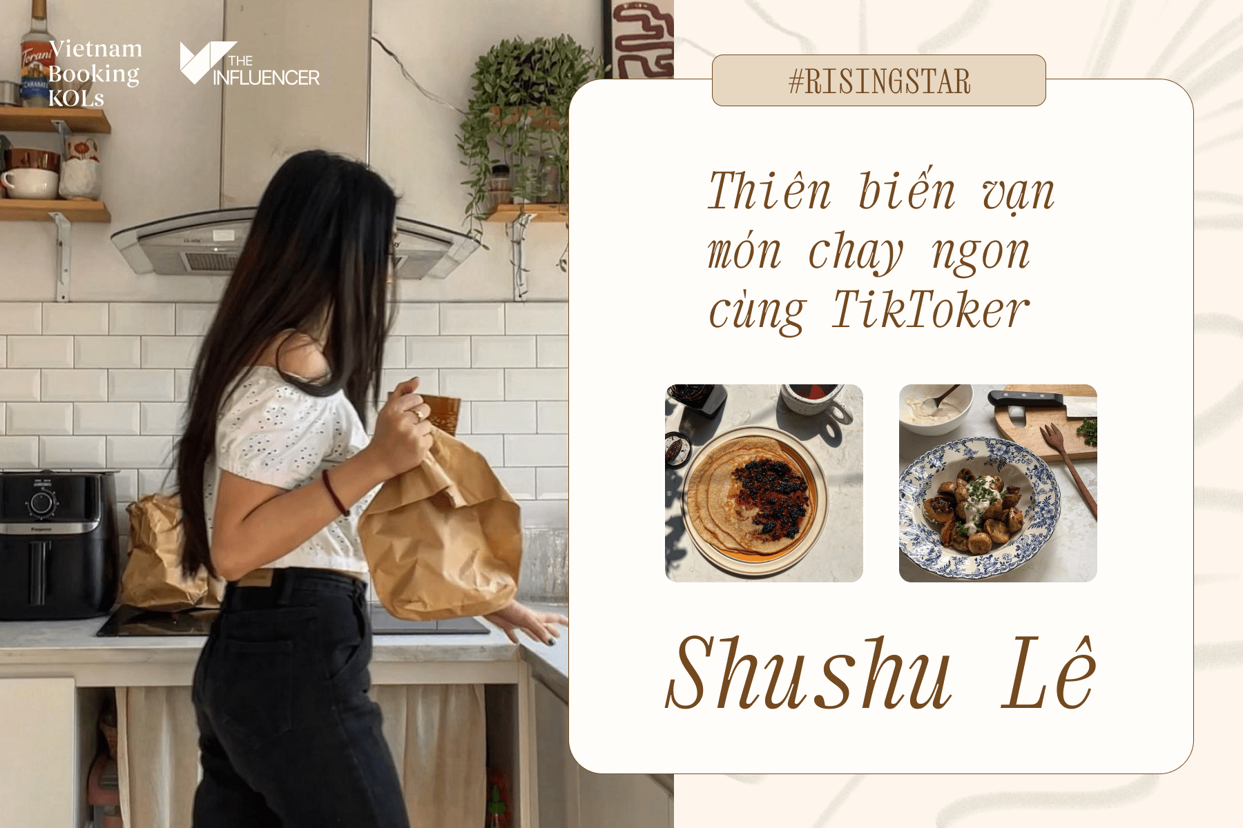 #Risingstar: Thiên biến vạn món chay ngon cùng TikToker Shushu Lê